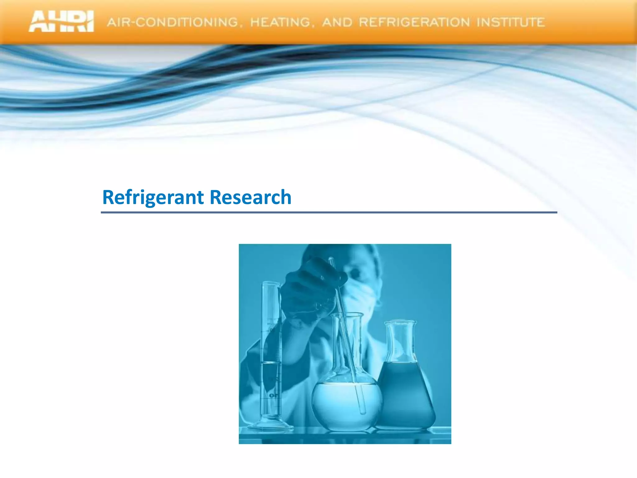 Stephen Yurek - AHRI - SUPERARE GLI ATTUALI REFRIGERANTI | PPT