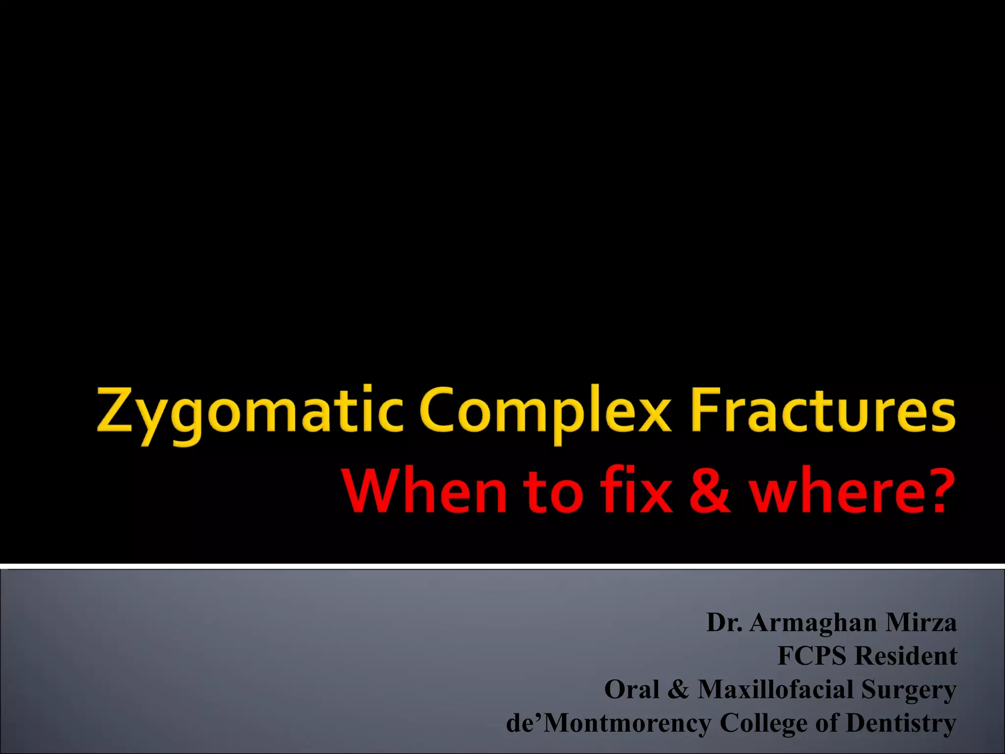04 zmc fracture | PPT