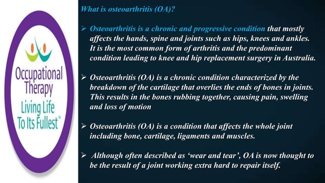 Occupational Therapy and Osteoarthritis | PPTX | Bone and Joint Conditions | Diseases and Conditions