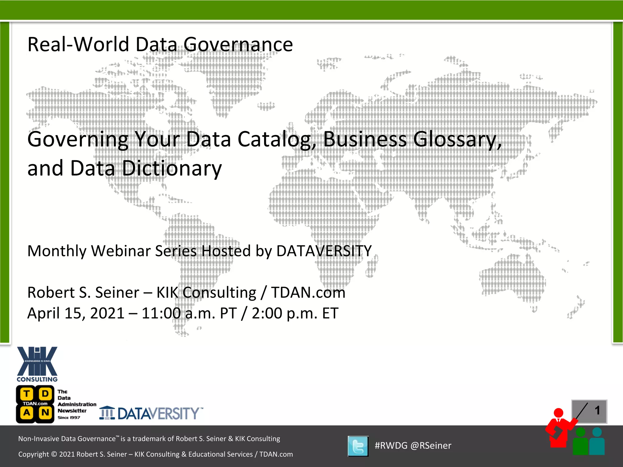 RWDG Slides: Governing Your Data Catalog, Business Glossary, and Data Dictionary | PDF