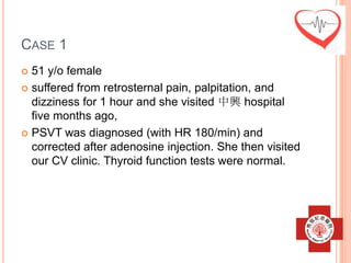 Case Presentataion-psvt | PPTX | Thyroid Disorders | Endocrine and ...