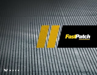 FastPatch_Overview Brochure_v2 | PPT | Free Download