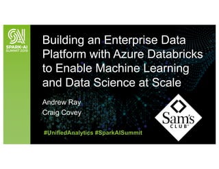 Building an Enterprise Data Platform with Azure Databricks to Enable ...