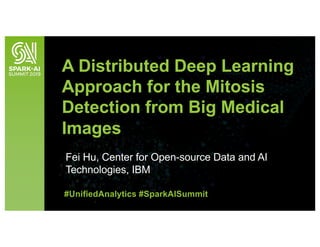 A Distributed Deep Learning Approach for the Mitosis Detection from Big Medical Images | PDF
