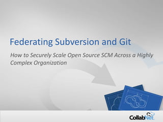 Federating Subversion and Git | PPT
