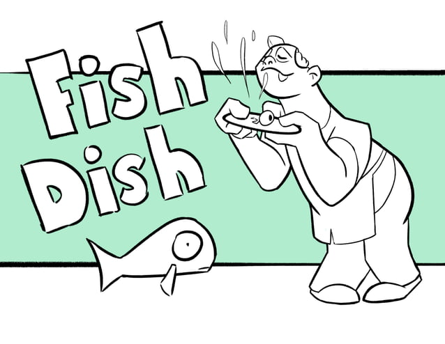 Fish Dish Storyboard | PDF