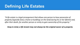 The Legalities of Life Estates (2) | PPTX | Life Insurance | Insurance