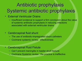 042 The use and misuse of antibiotic in neurosurgery | PPT