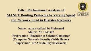 Performance analysis of routing protocol in MANET | PPT