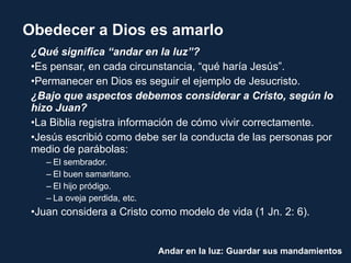 Andar en la Luz: Guardar sus mandamientos | PPT