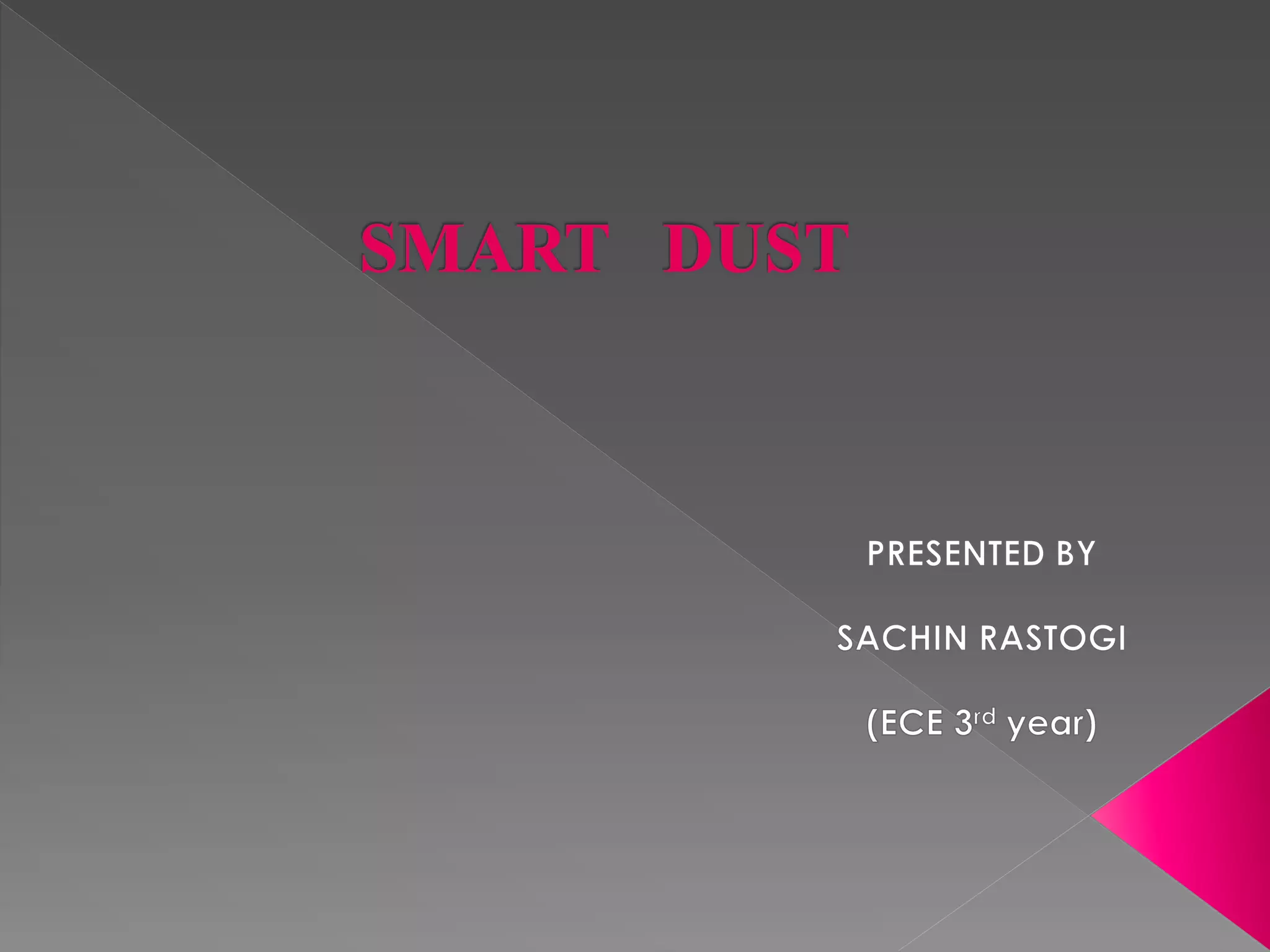 final smart dust PPT | PPTX