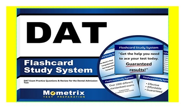 DAT Flashcard Study System: DAT Exam Practice Questions and Review for ...
