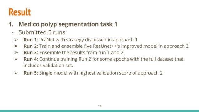 Hcmus At Medico Automatic Polyp Segmentation Task 2020 Pranet And Resunet For Polyps