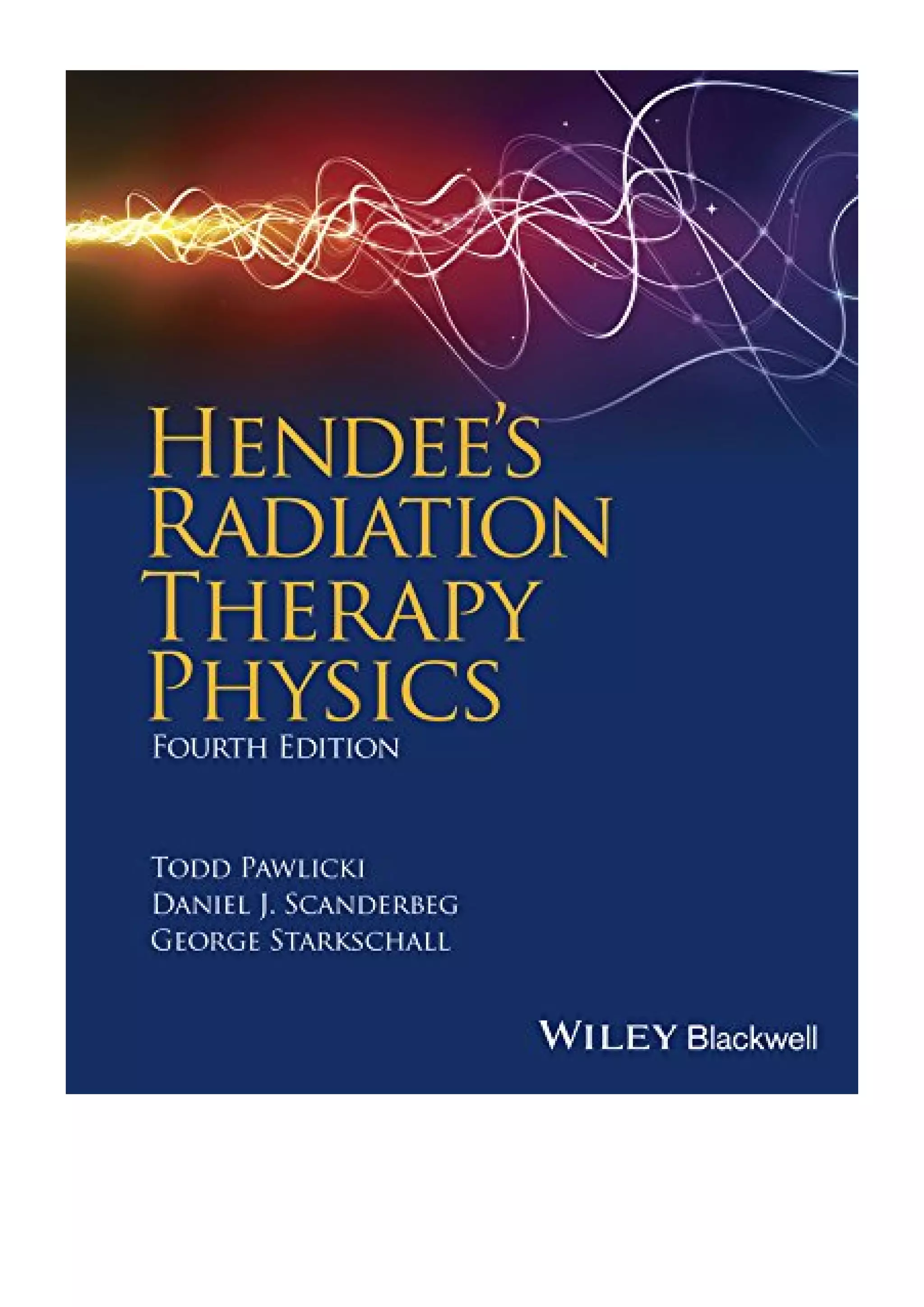 Hendee's Radiation Therapy Physics - Todd Pawlicki - eBook | PDF