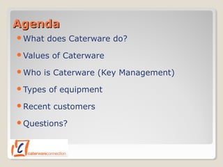 Caterware Connection Presentation | PPT