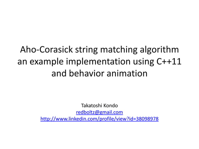 Aho-Corasick string matching algorithm | PPTX | Programming Languages | Computing