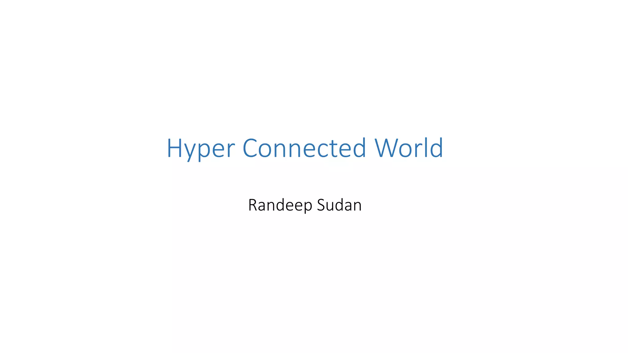 Hyper-connected world | PPTX