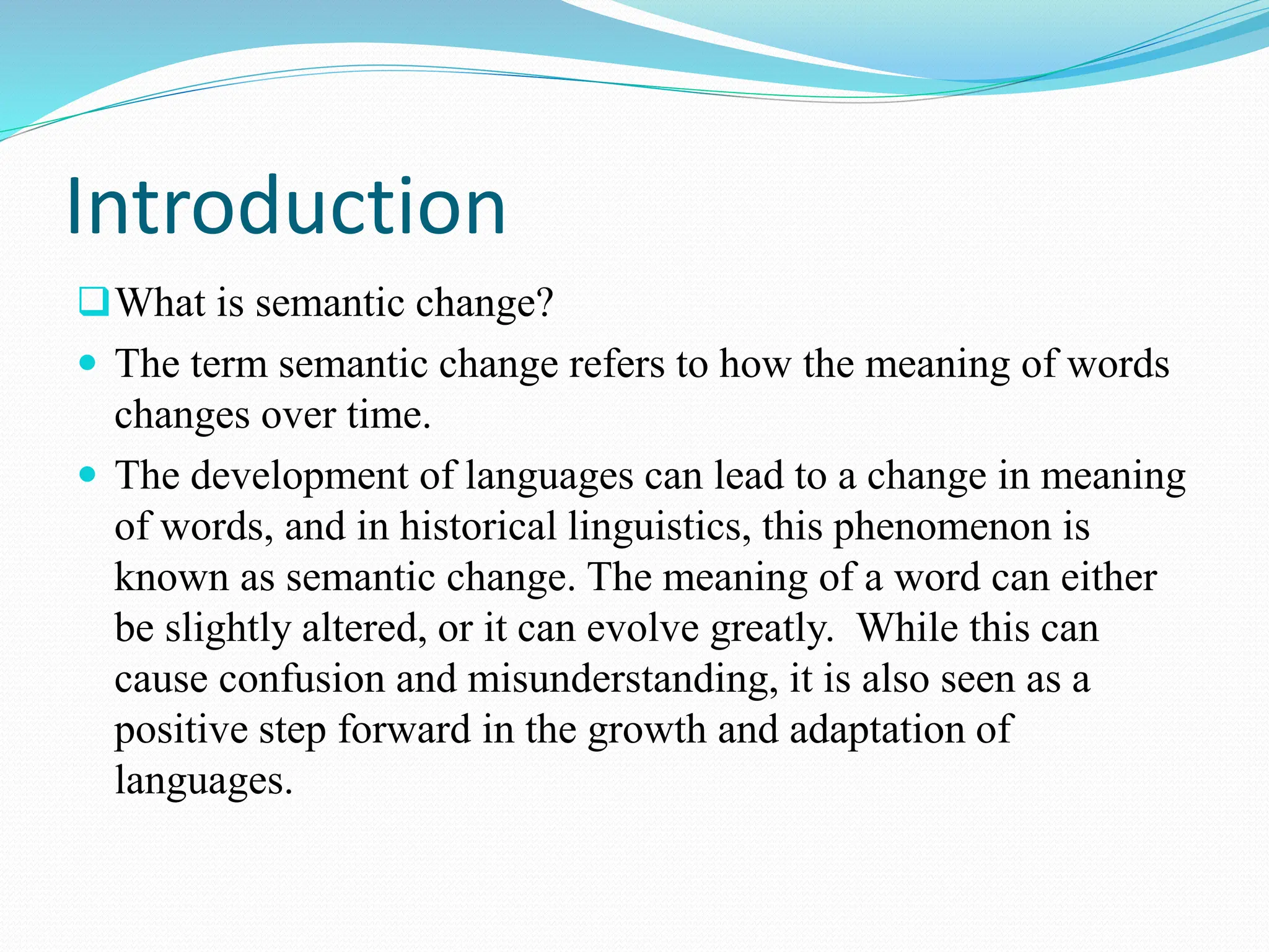 Semantics change over period of time In linguistics | PPTX