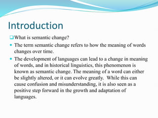 Semantics change over period of time In linguistics | PPTX