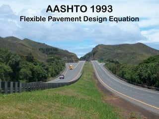 04_aashto1993_flexible_pav_design_guide.ppt