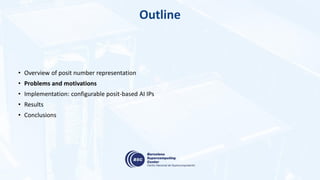 04 accelerating dl inference with (open)capi and posit numbers | PPT