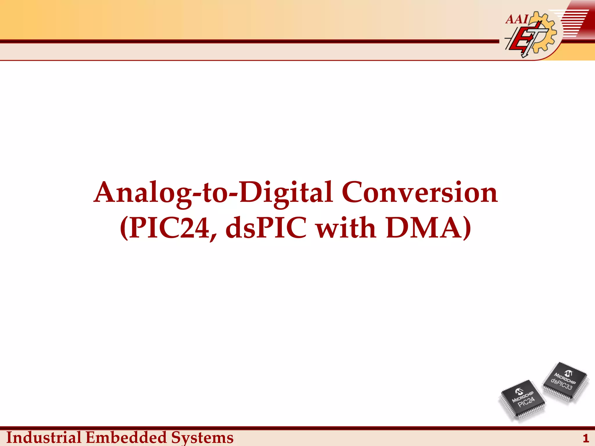 04 adc (pic24, ds pic with dma) | PDF | Operating Systems | Computer Software and Applications