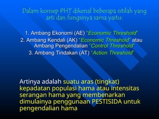 Pendugaan Kehilangan Hasil dan Penetapan Ambang Pengendalian Hama dalam ...