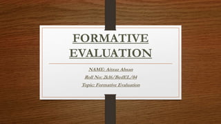 Formative Evaluation | PPTX | Educational Assessment | Education