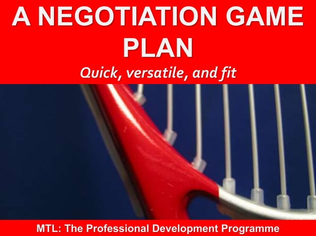 A Negotiation Game Plan | PPT