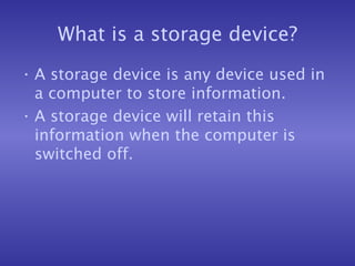 04b storing data - storage devices | PPT