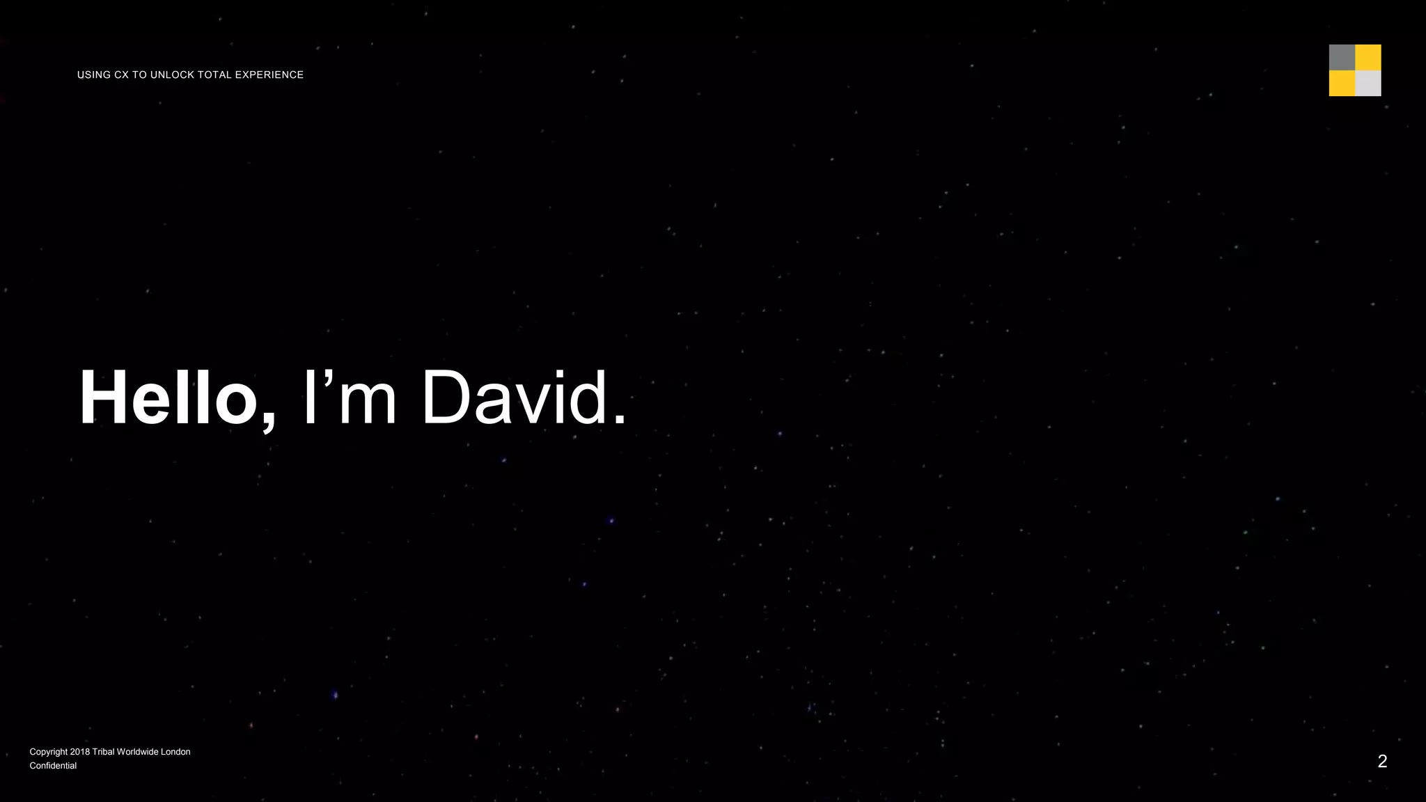 Using CX to unlock Total Experience by David Balko, Tribal | PPTX