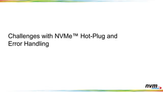04_Bolen-and-Ballard_PCIe-Hot-Plug-and-Error-Handling-for-NVMe_Final-3. ...
