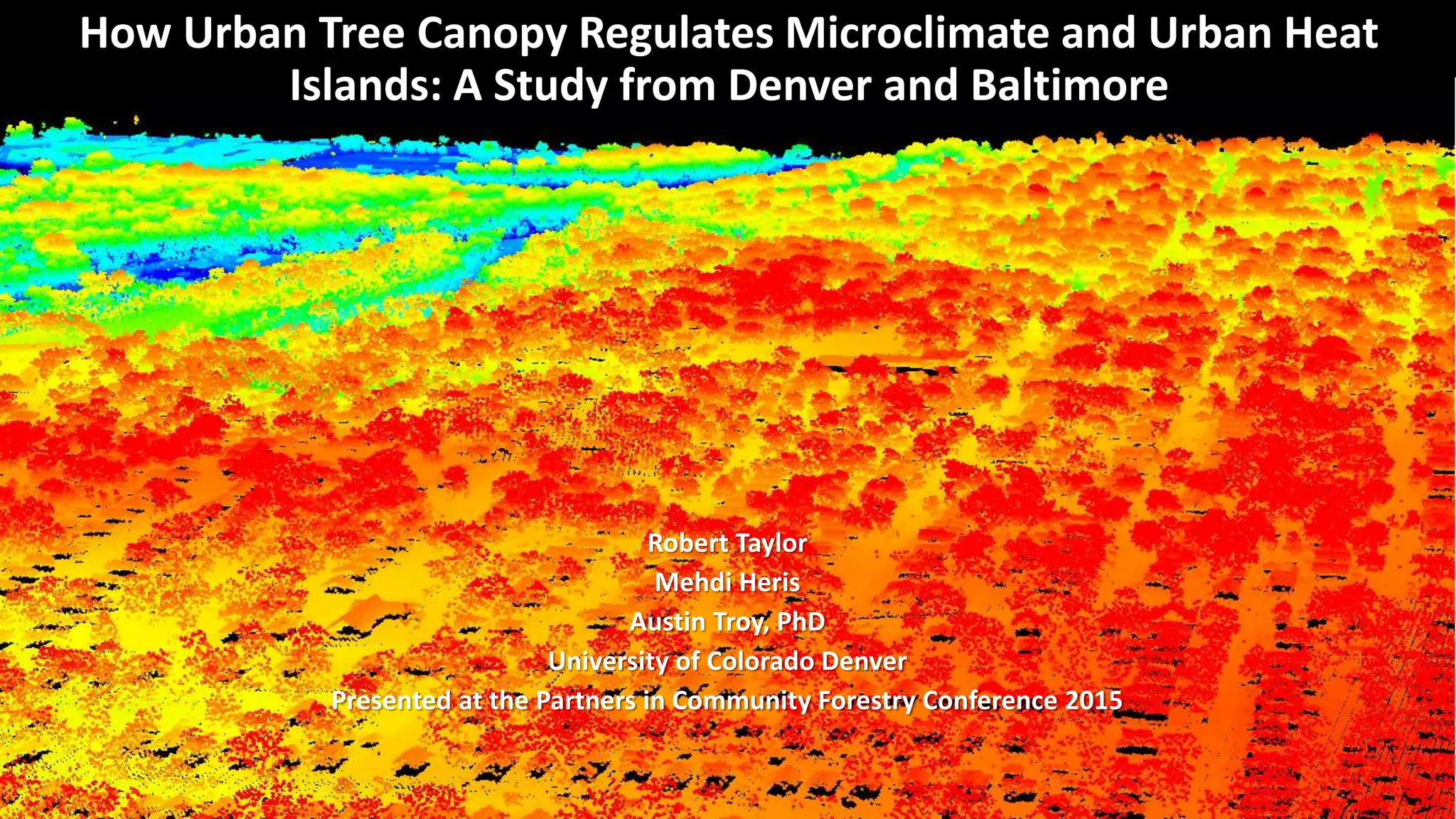 How Urban Tree Canopy Regulates Microclimate and Urban Heat Islands: A ...