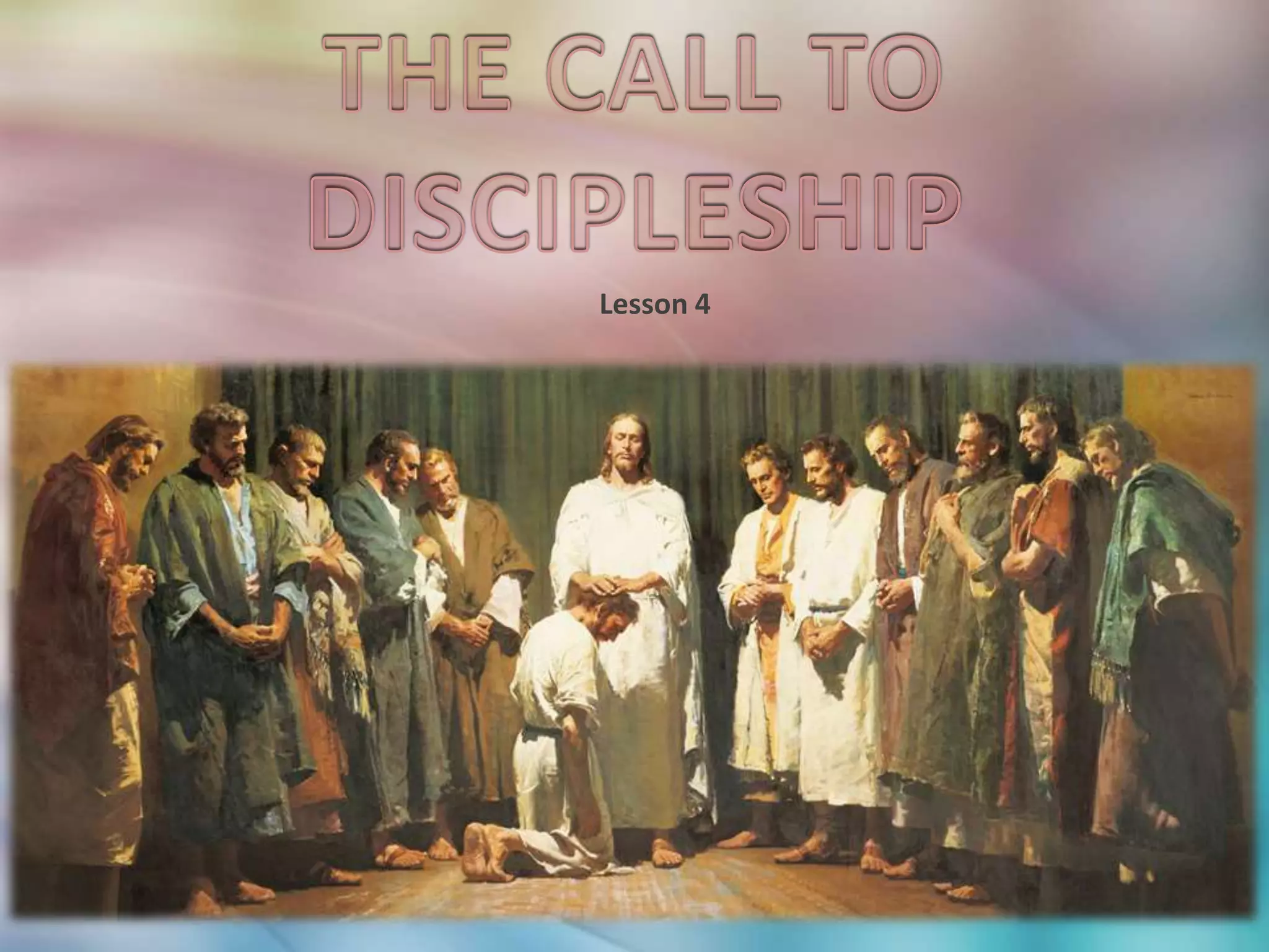 04 call to discipleship | PPTX