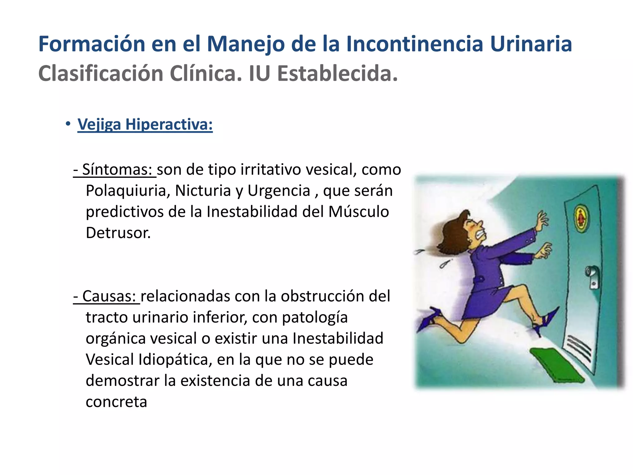Clasificación clínica de los tipos de Incontinencia Urinaria | PPTX
