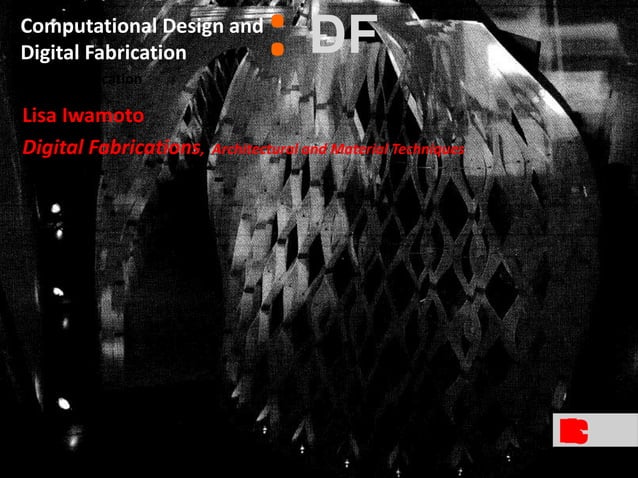 04 Computational Design And Digital Fabrication Intro To Digital