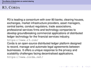 FinTech Workshop 04: Csóka Péter - The Effects of Blockchain on central clearing | PPT