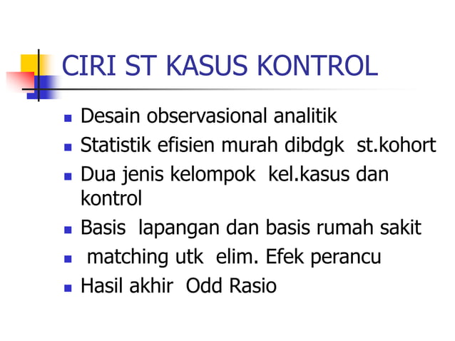 04 Desain Penelitian Case Control dan membedakannya dengan Kohort.pdf
