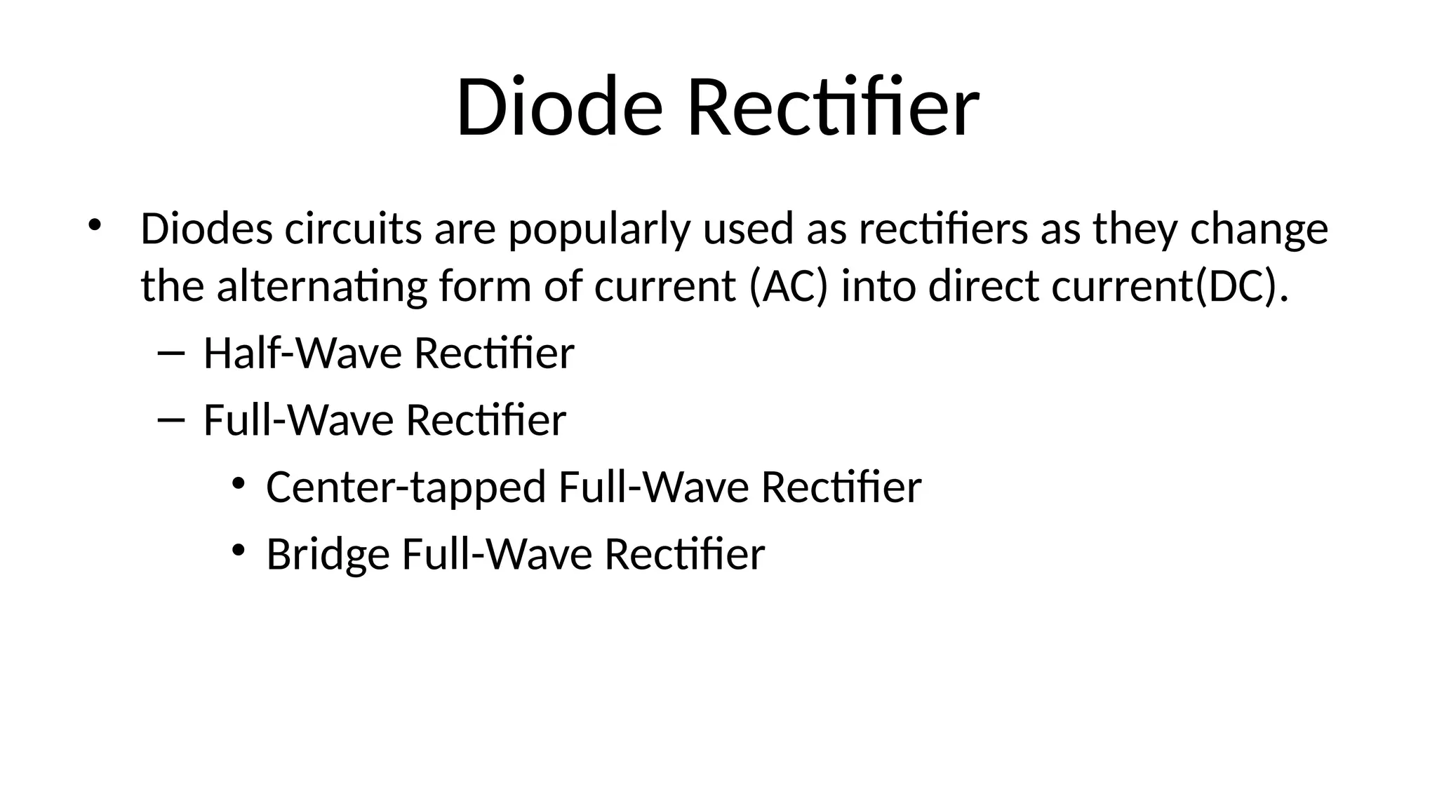 Diode half wave and full wave rectifiers | PPTX