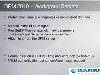 DPM 2010 Overview | PPTX | Operating Systems | Computer Software and ...