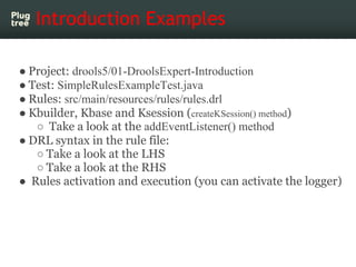 Drools5 Community Training HandsOn 1 Drools DRL Syntax | PPT