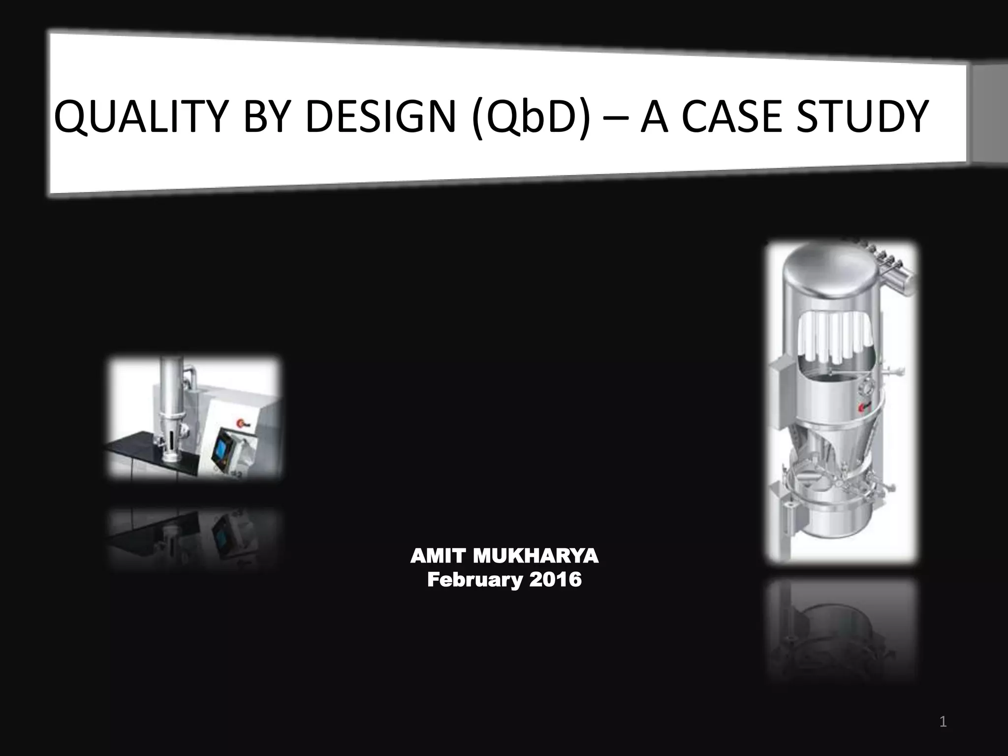 AMIT - QbD, a case study | PPTX