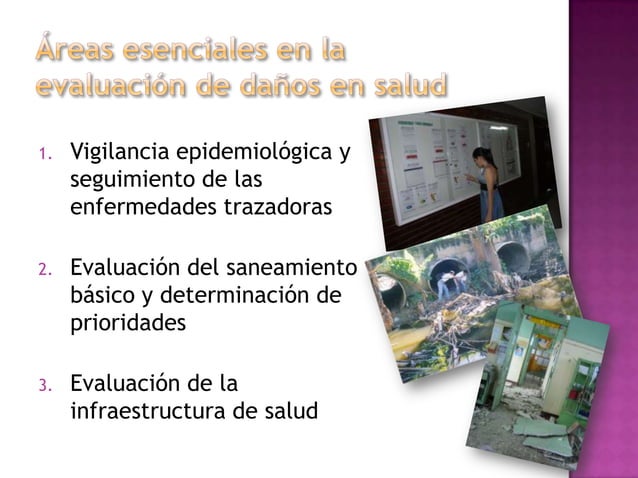 Evaluación De Daños Y Análisis De Necesidades En Salud Ante Desastres Ppt