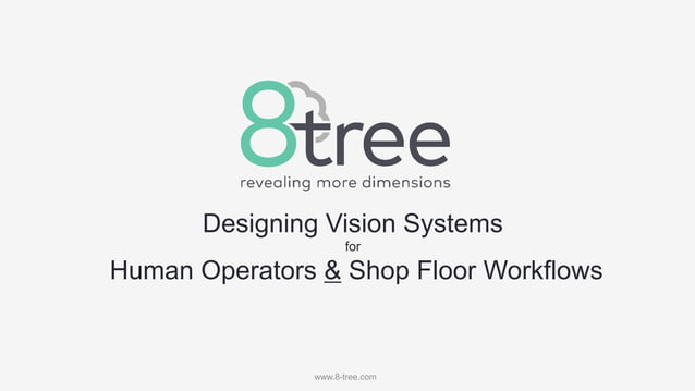 "Designing Vision Systems for Human Operators and Workflows," a ...