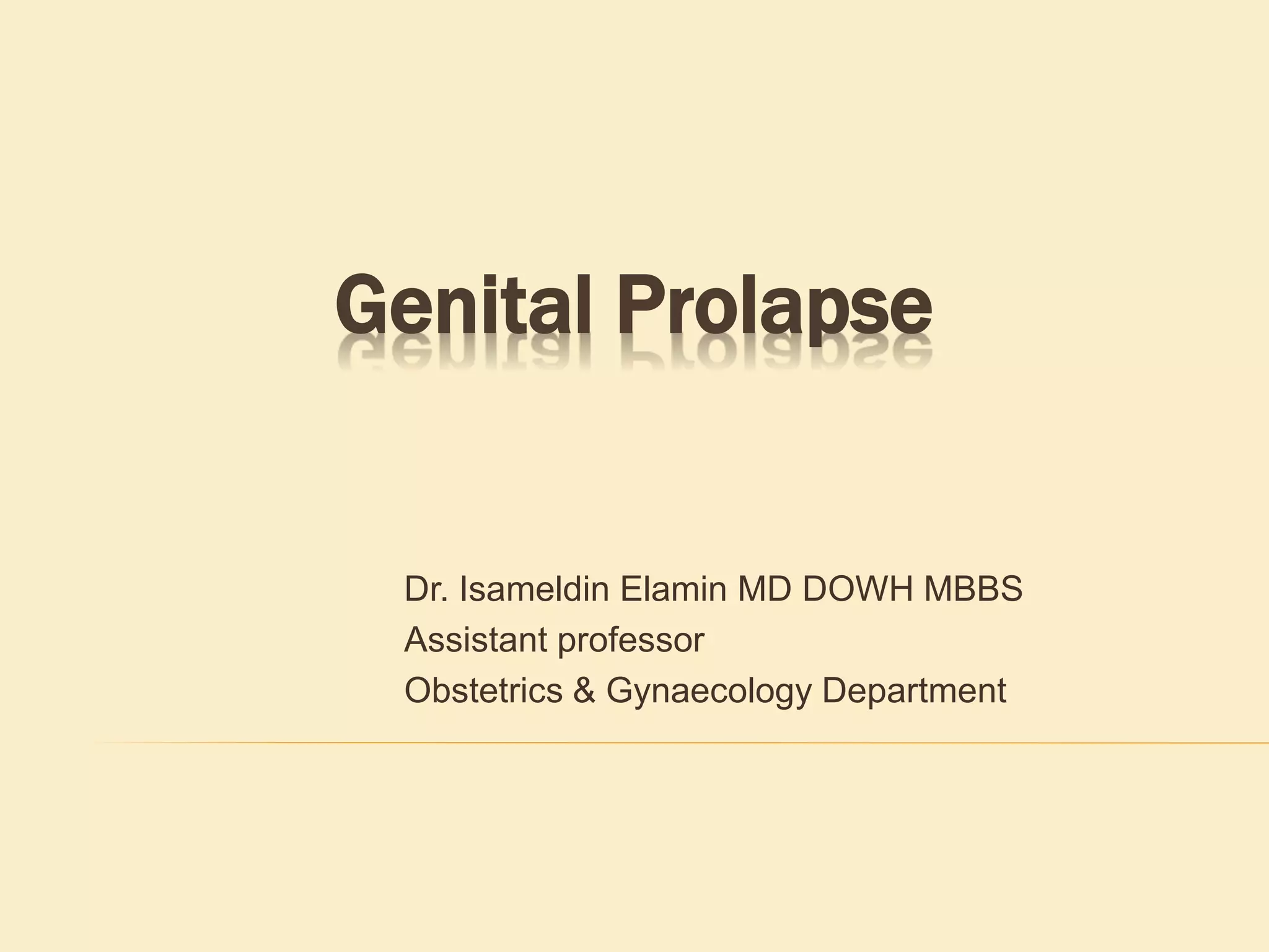 04 genital prolapse isam | PPTX | Pregnancy | Reproductive Health