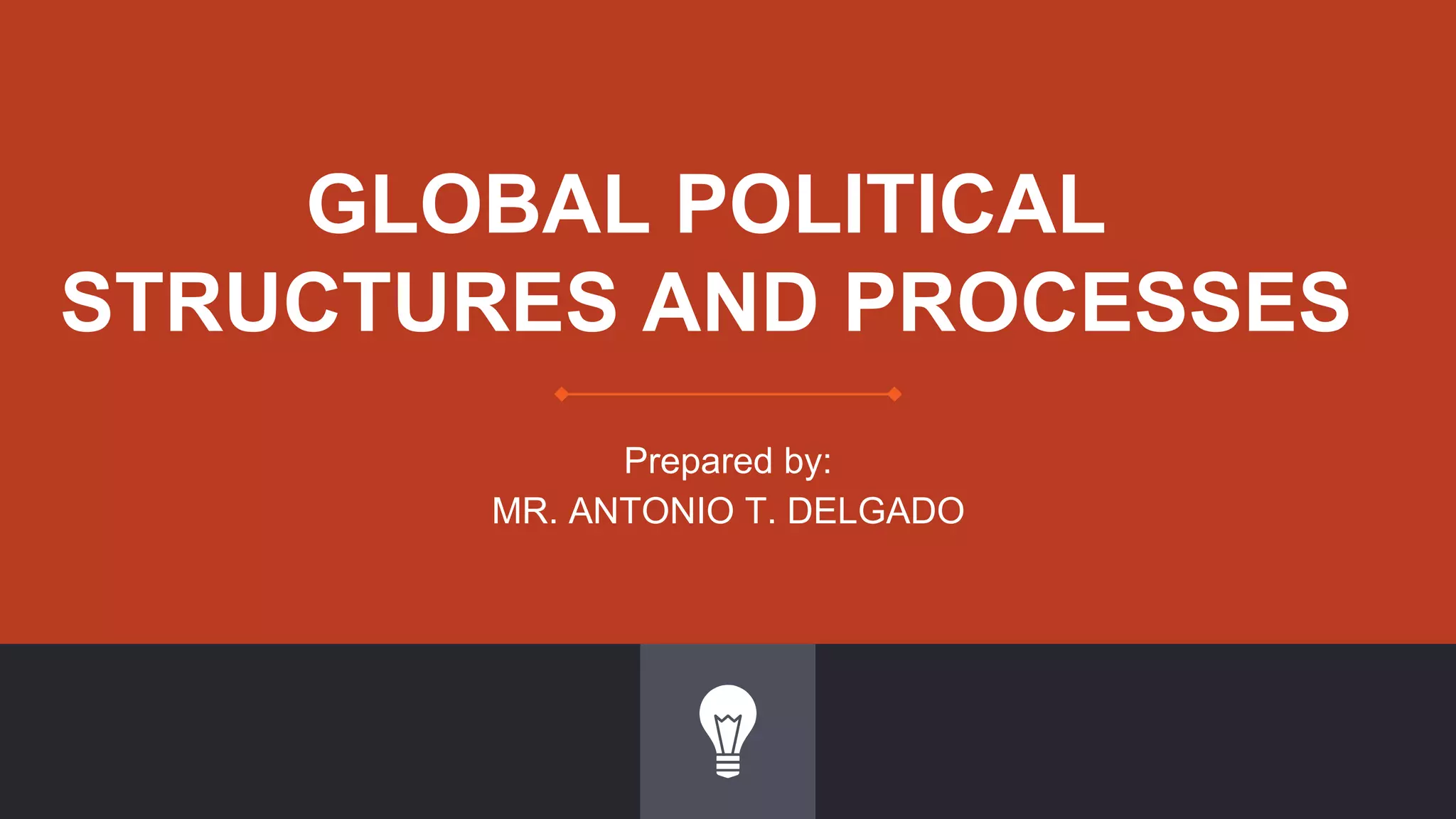 Global Political Structures and Processes | PDF