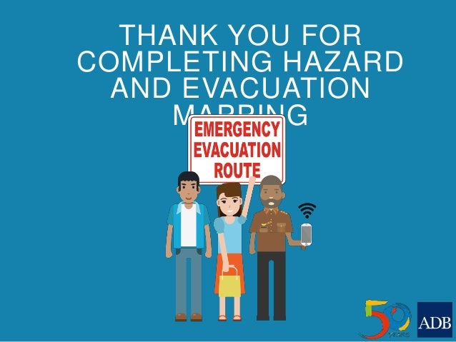 Lesson 4. Community Based Hazard and Evacuation Mapping