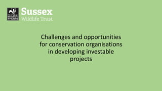 Challenges and Opportunities for Conservation Organisations by Henri ...