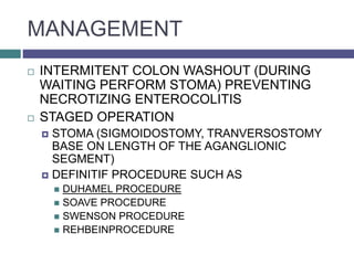 Hirschsprung's Disease and management.ppt