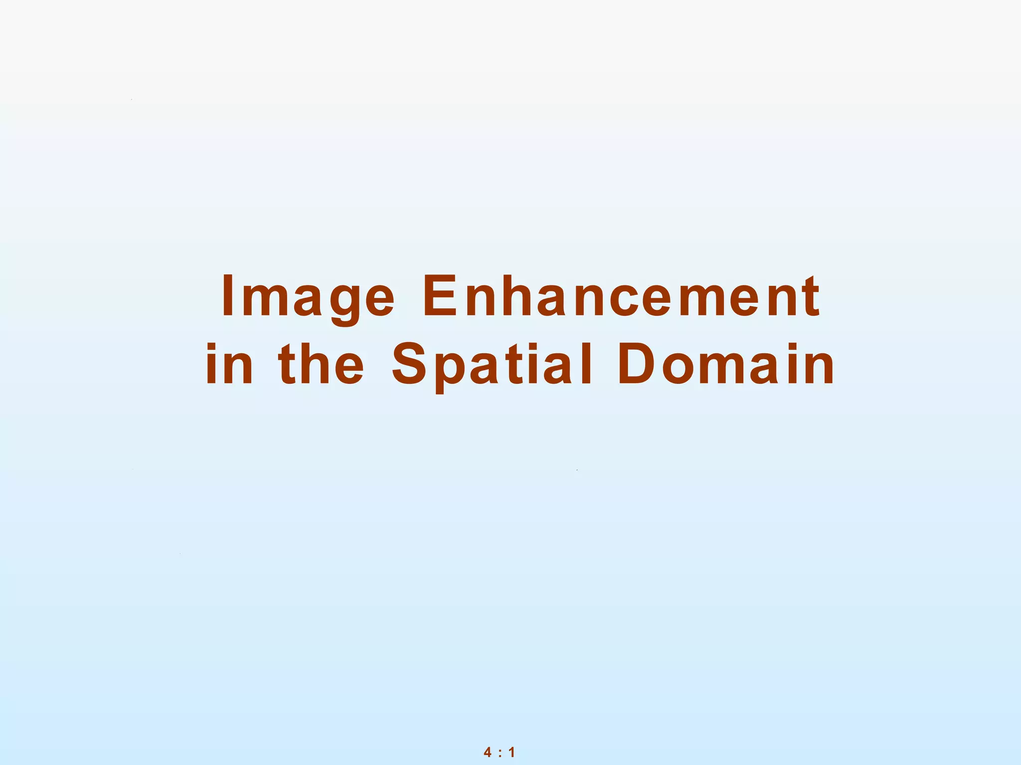 04 image enhancement in spatial domain DIP | PPT